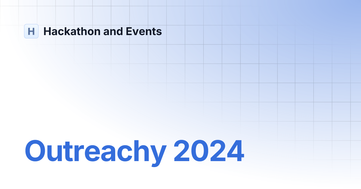 Outreachy 2024 | Hackathon and Events