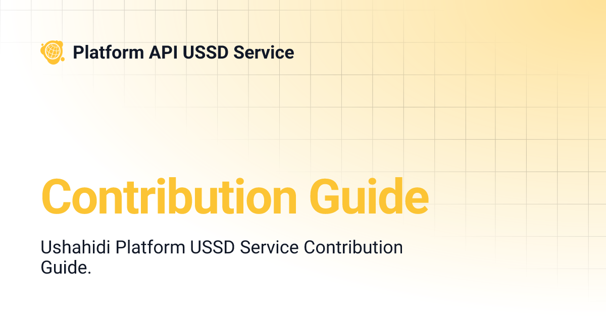 Contribution Guide | Platform API USSD Service