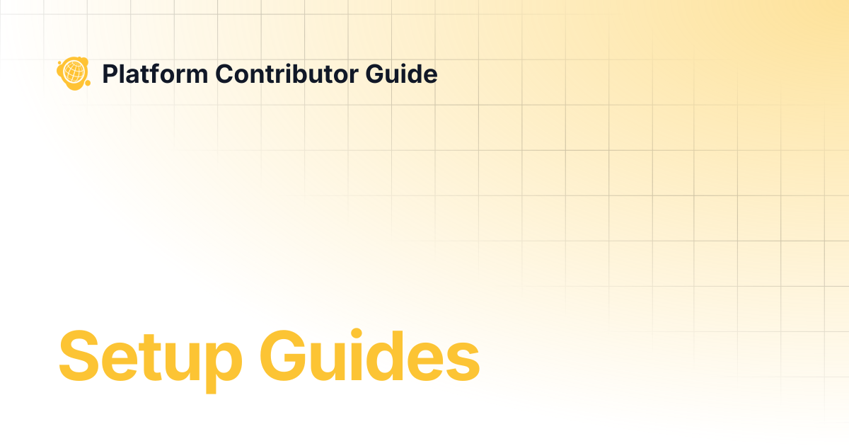 Setup Guides | [Legacy v3] Platform | Platform Contributor Guide