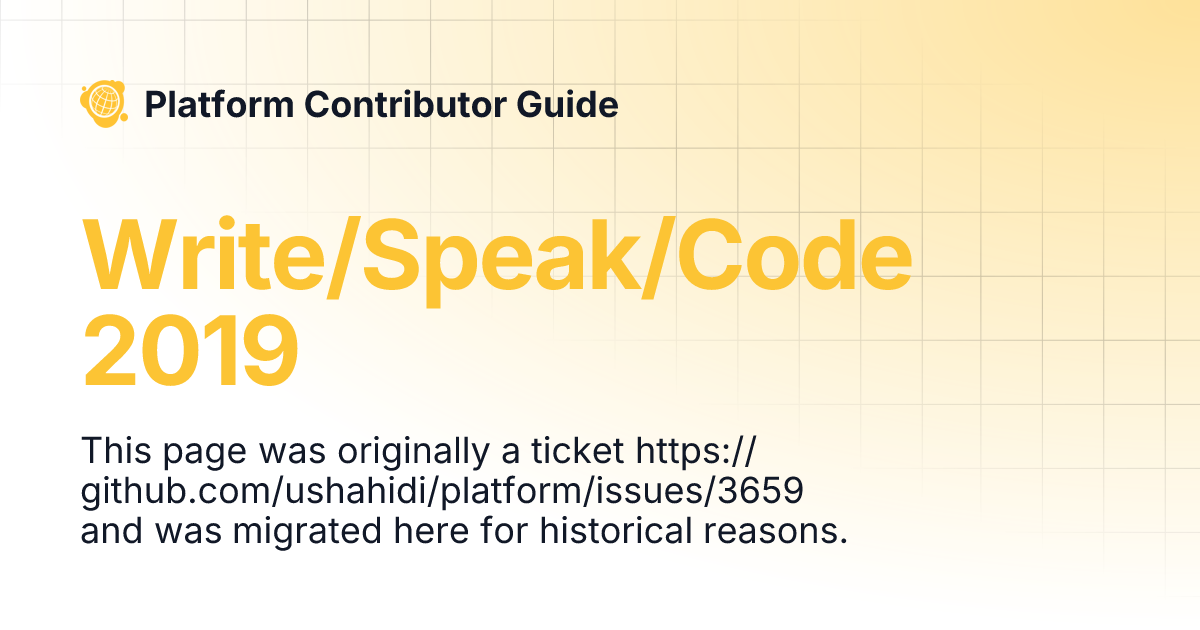 Write/Speak/Code 2019 | Platform Contributor Guide